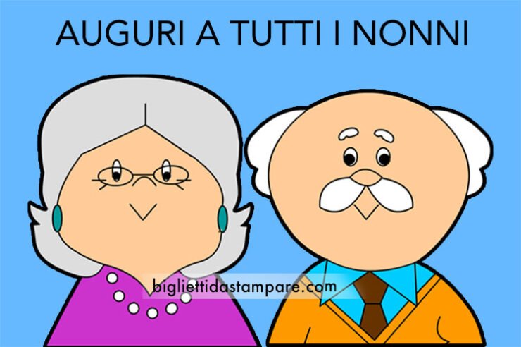 Auguri a tutti i nonni - Biglietti da stampare