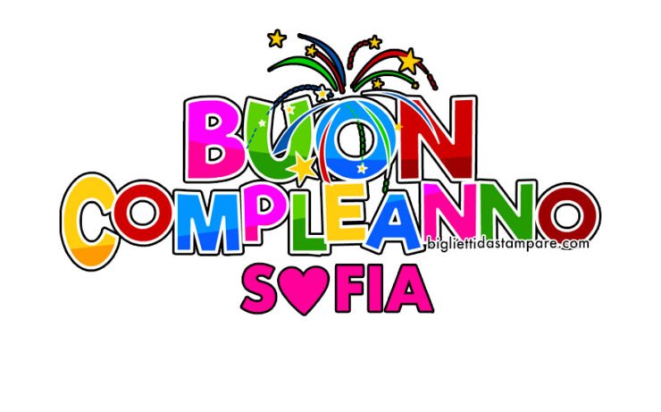 Buon Compleanno Sofia - Biglietti da stampare