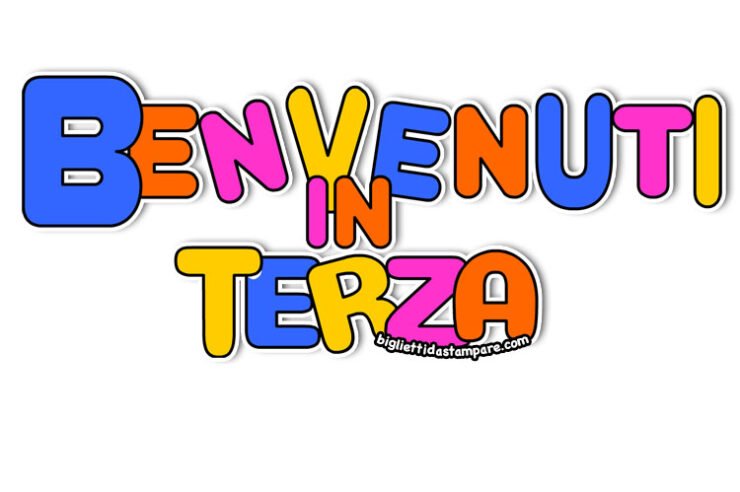 Cartello Benvenuti in terza - Biglietti da stampare